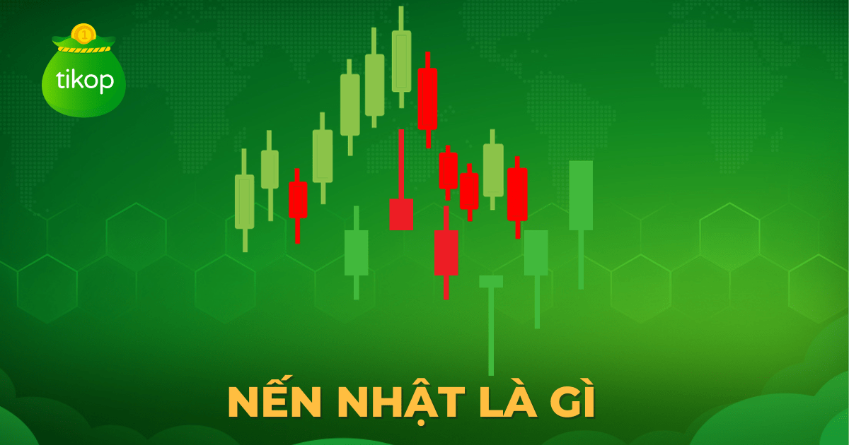 Nến Nhật là gì? Hướng dẫn cách đọc mô hình nến Nhật chi tiết - Tikop.vn