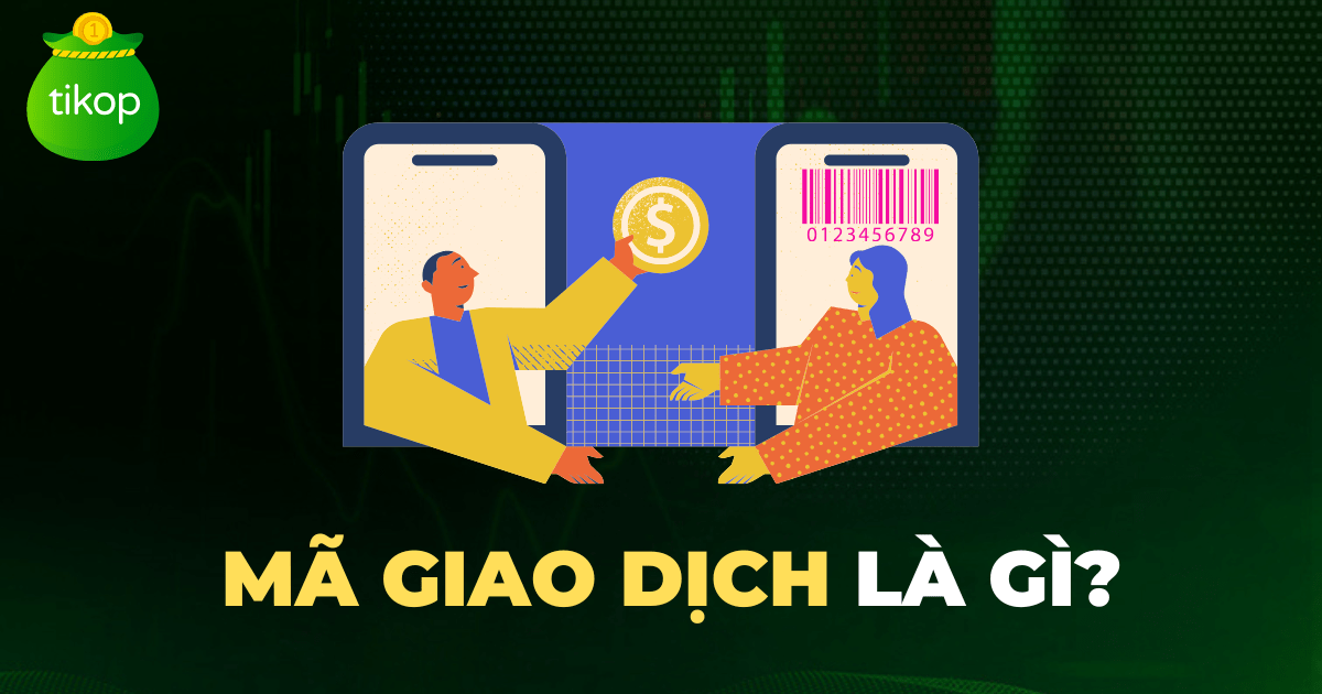 Mã giao dịch là gì? Hướng dẫn cách tra cứu mã giao dịch các ngân hàng ...